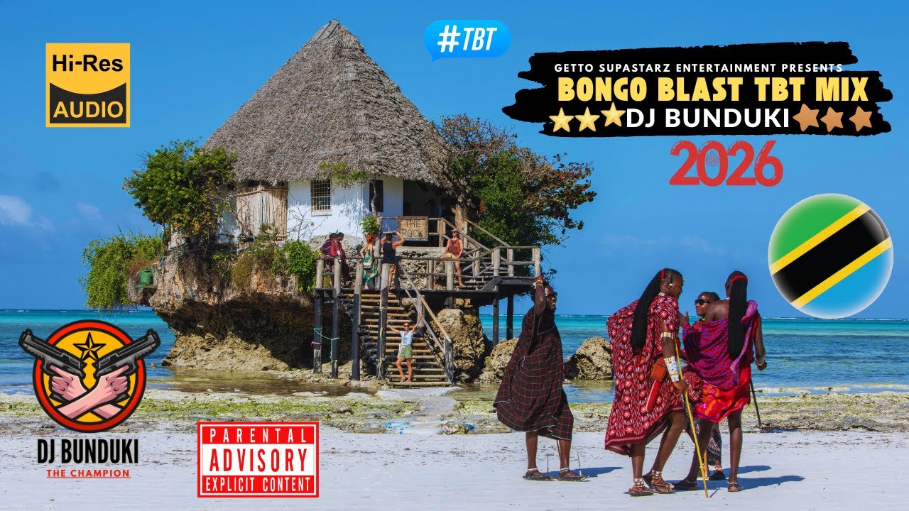 DJ BUNDUKI BONGO BLAST TBT 2026 MIX(OFFICIAL AUDIO) - YouTube
