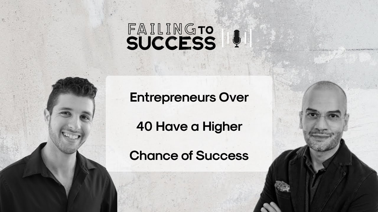 Why Entrepreneurs Over 40 Have a Higher Probability of Startup Success ...