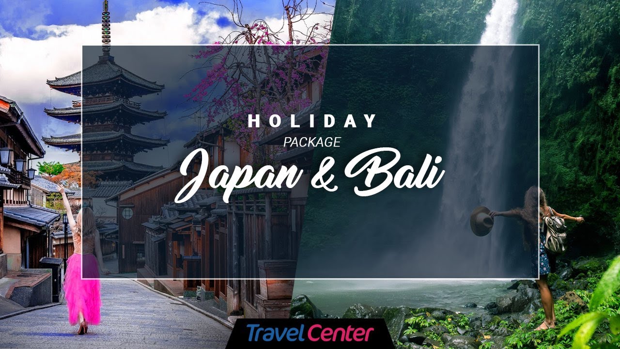 Japan and Bali Multi Centre Holiday Package ⛩️🌊 - YouTube
