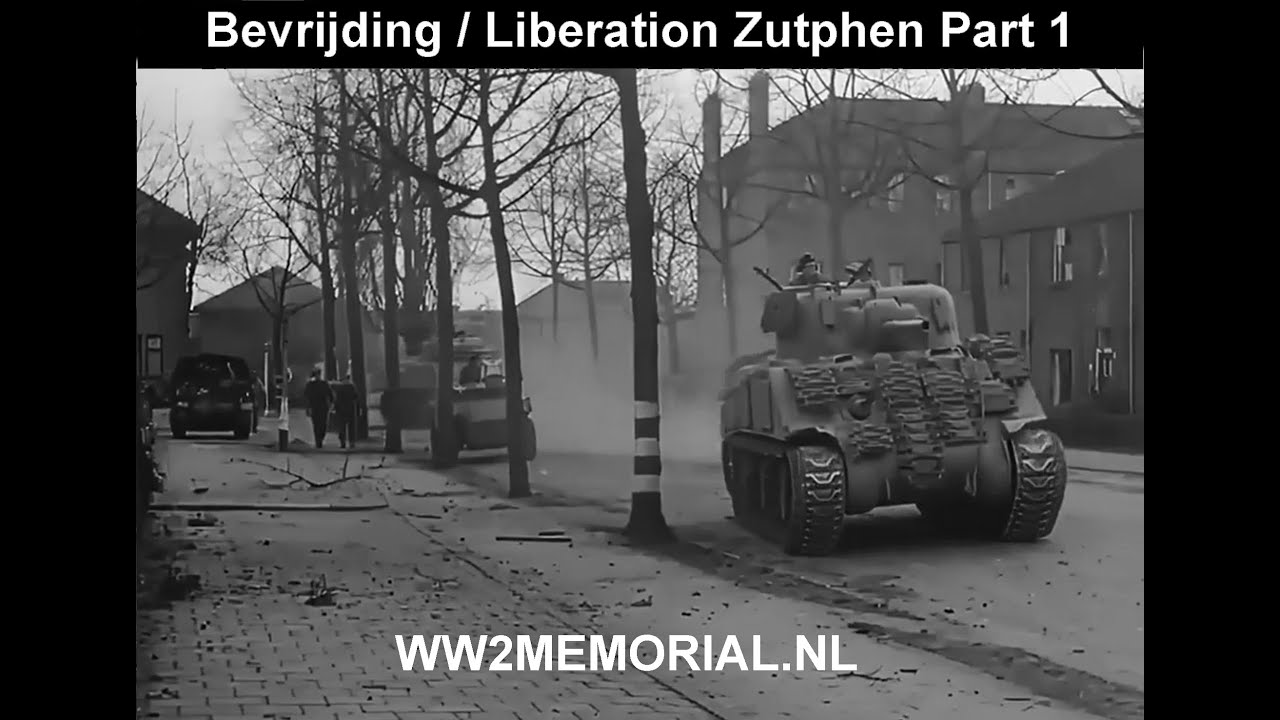WW2 1945 libertion ZUTPHEN part1 - YouTube
