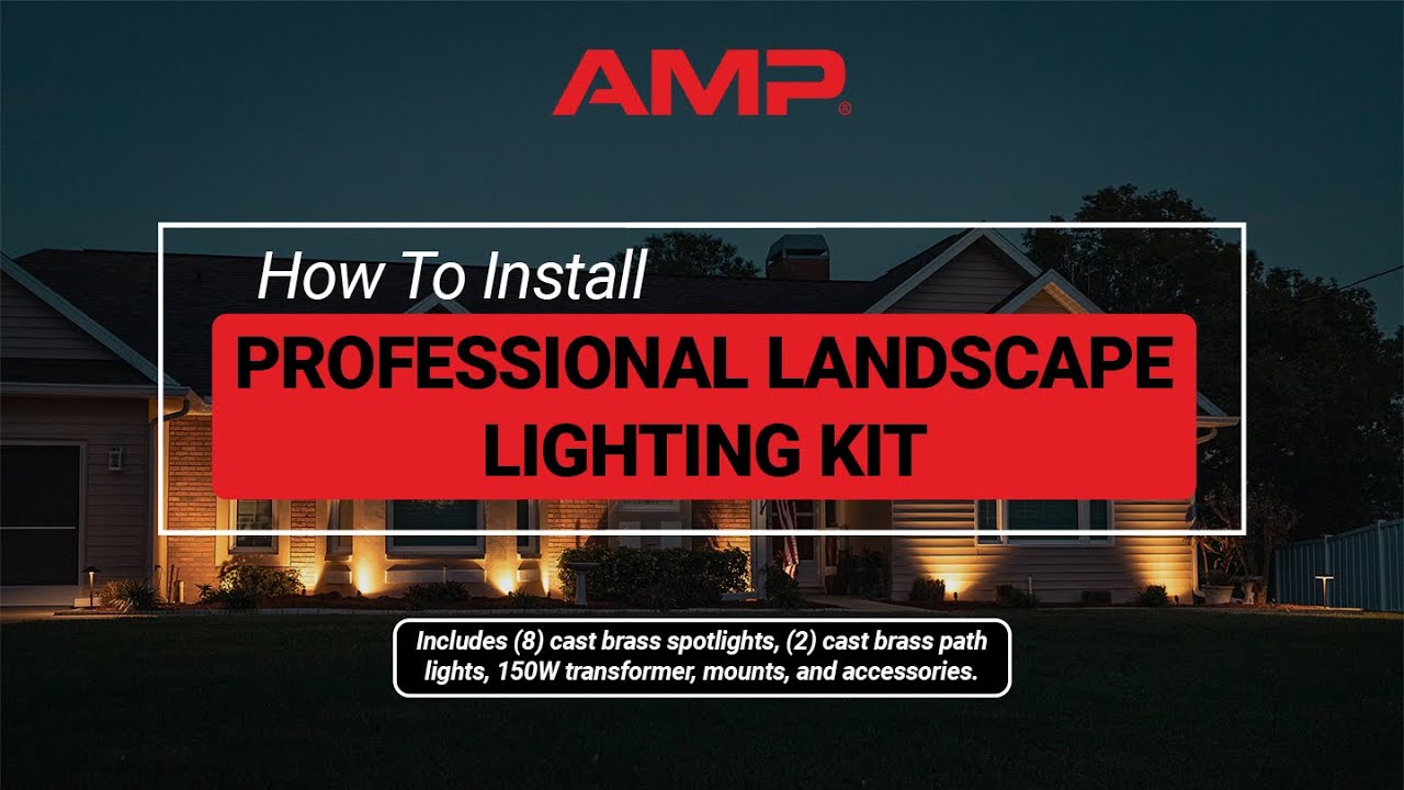 How To Install the AMP® Professional Landscape Lighting Kit - YouTube