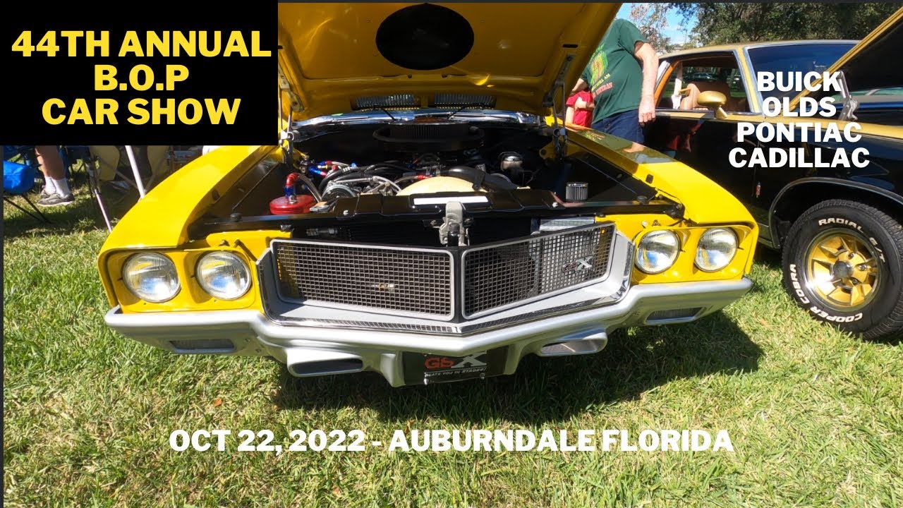 44th Annual Auburndale Florida, BOP Car Show. October 22, 2022. - YouTube