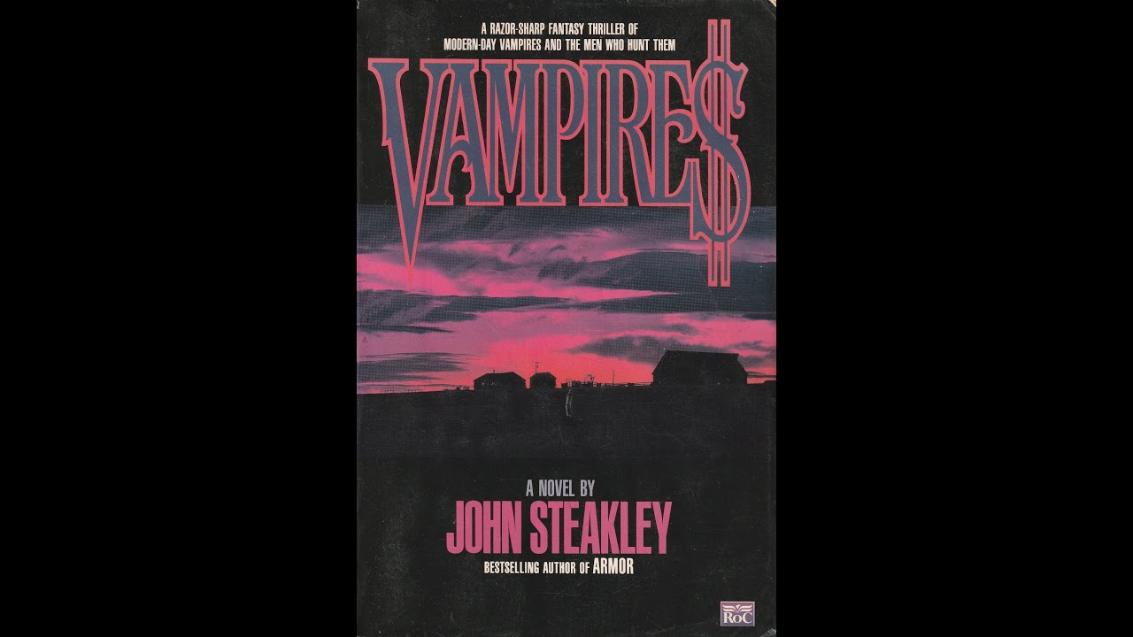 October Library Book Review 32 Vampire$ By John Steakley - YouTube