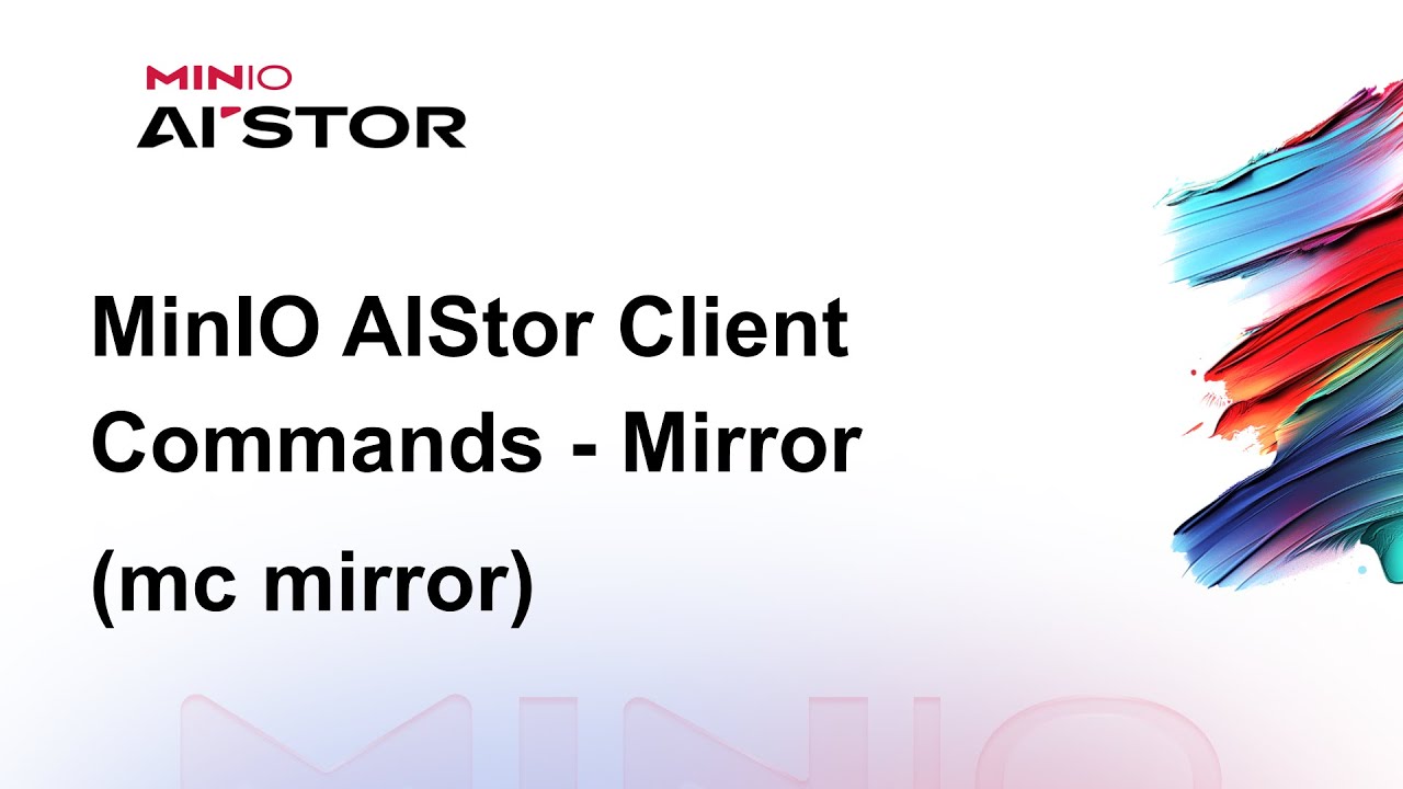 Minio Client Commands Mirror Mc Mirror Youtube