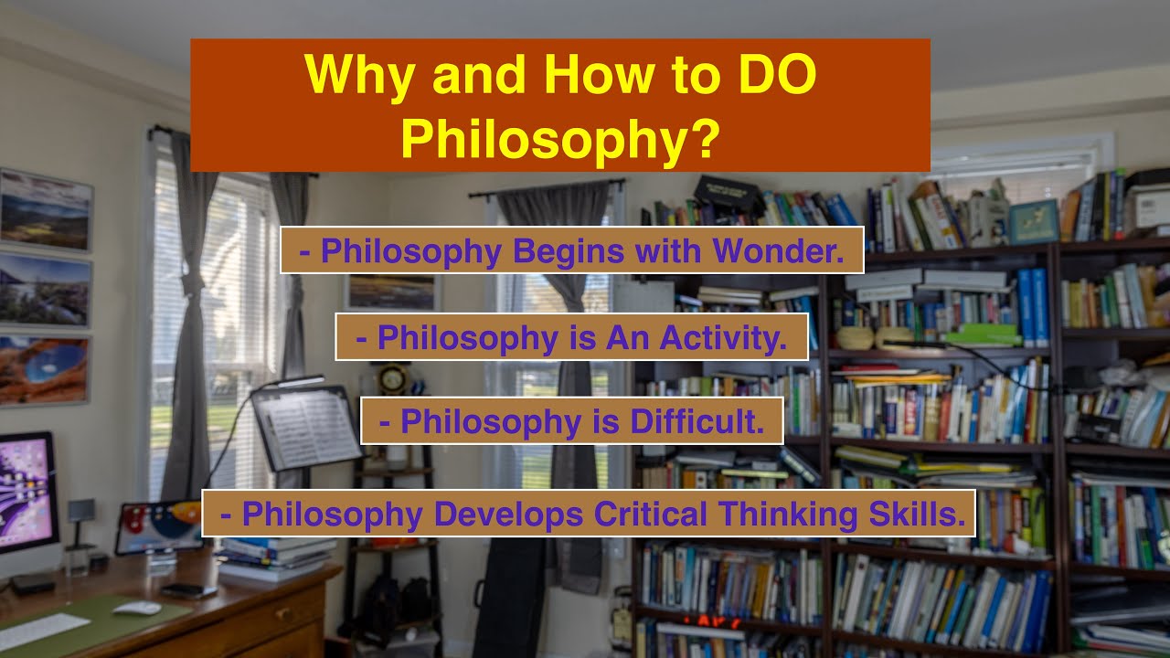 Why and How Should You DO Philosophy? - YouTube