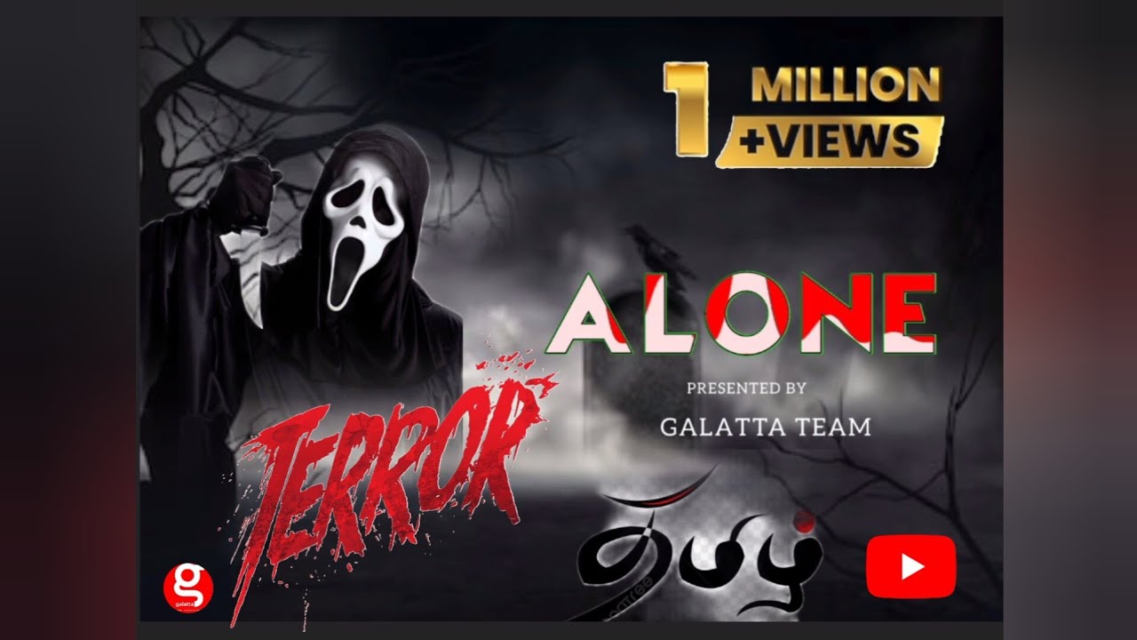 Alone || ghost movie || terror || Tamil || Horror || short horror flim ...