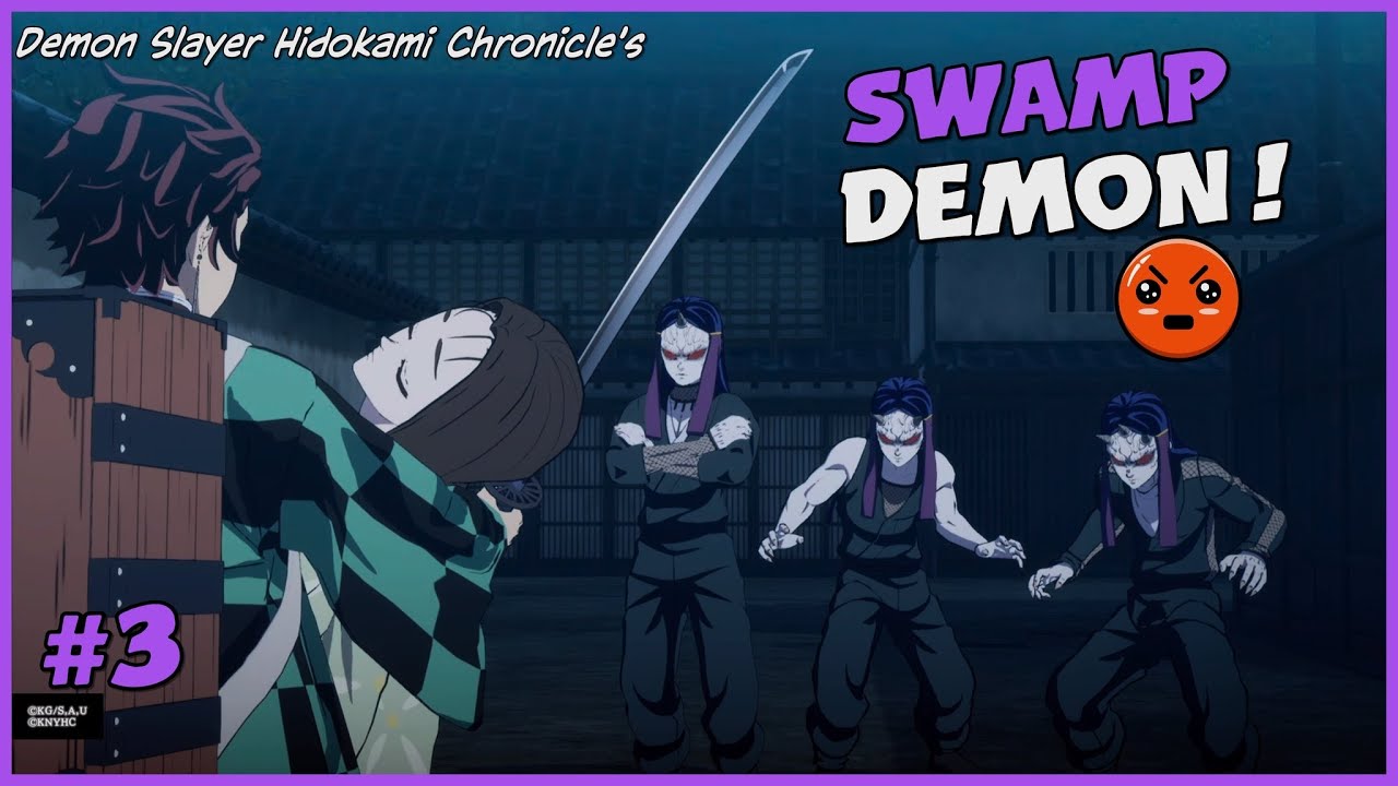 Jeff Wolf Plays-Episode 3: Swamp Demon (Demon Slayer Hidokami Chronicle ...
