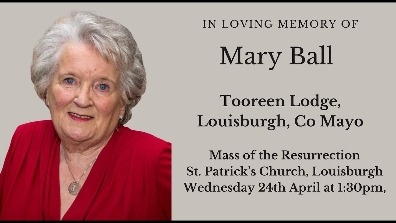Funeral mass for Mary Ball (née Mulvey), Tooreen Lodge, Louisburgh, Co ...