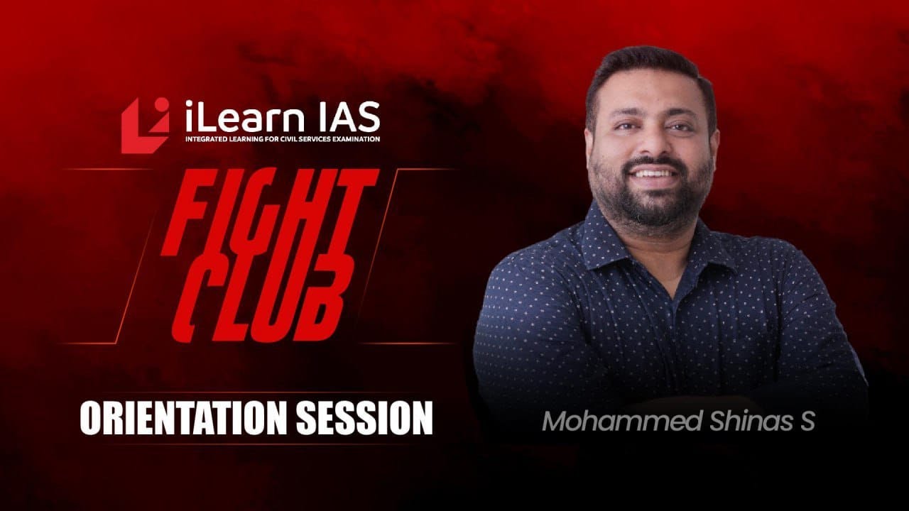 Fight Club | Orientation Class | Muhammed Shinas | Fight back with iLearn | iLearn IAS - YouTube