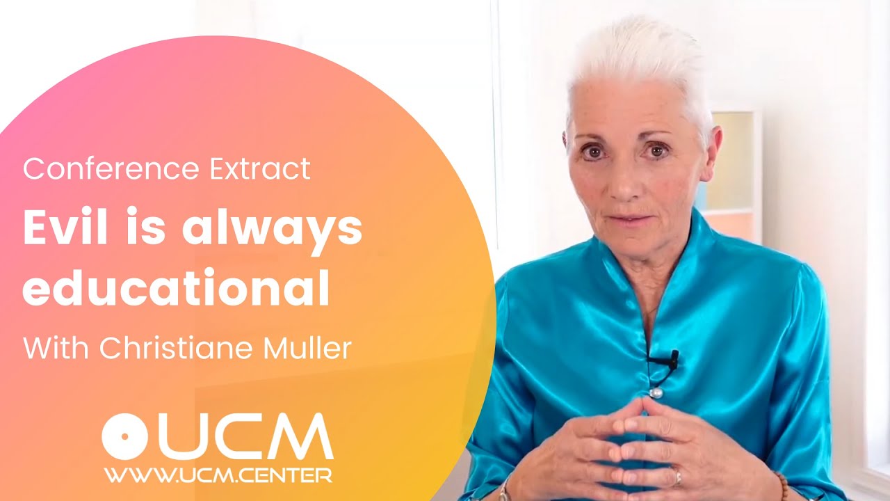 CHRISTIANE MULLER | Evil is educational... extract of The Course of ...