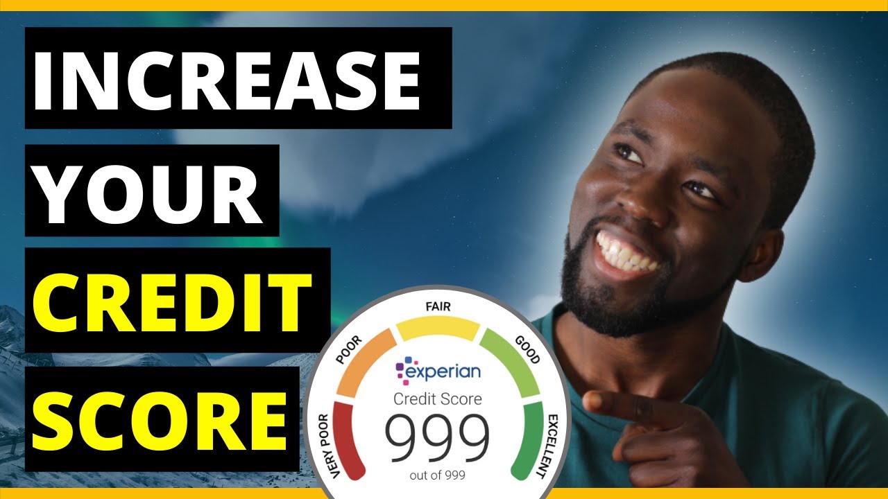 How to increase your credit Score - UK (GET 999 WITH Experian!) 11 ...