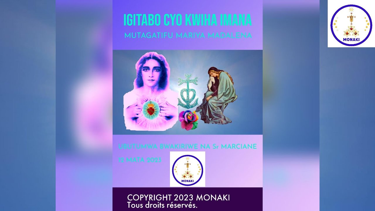 MT MARIYA MADALENA : IGITABO CYO KWIHA IMANA, 12/04/2023. - YouTube