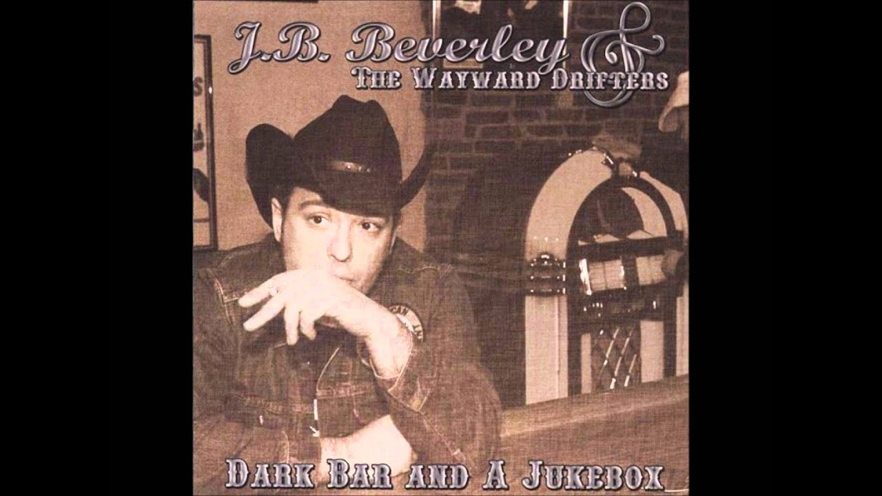 Wayward Drifter - J.B. Beverley & The Wayward Drifters.wmv - YouTube
