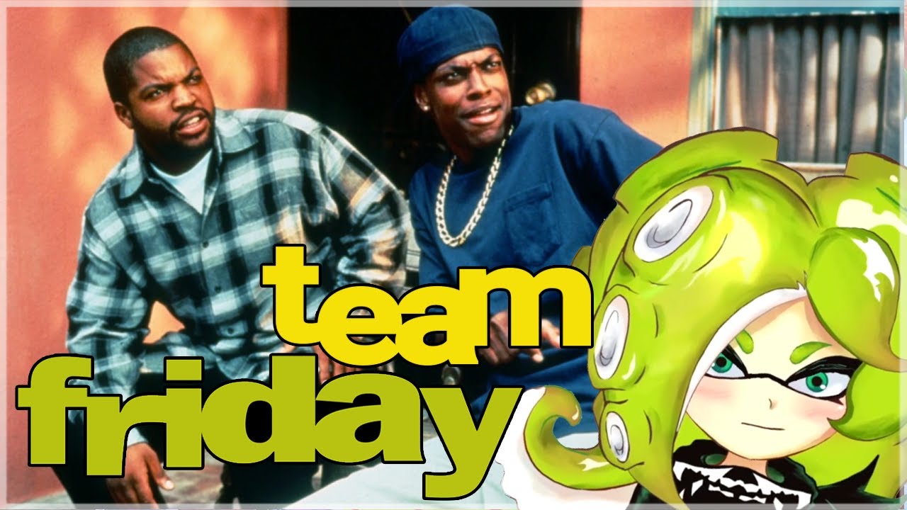 IM TEAM FRIDAY, YET IM STREAMING ON A SATURDAY. I SHALL FIGHT YOU ...