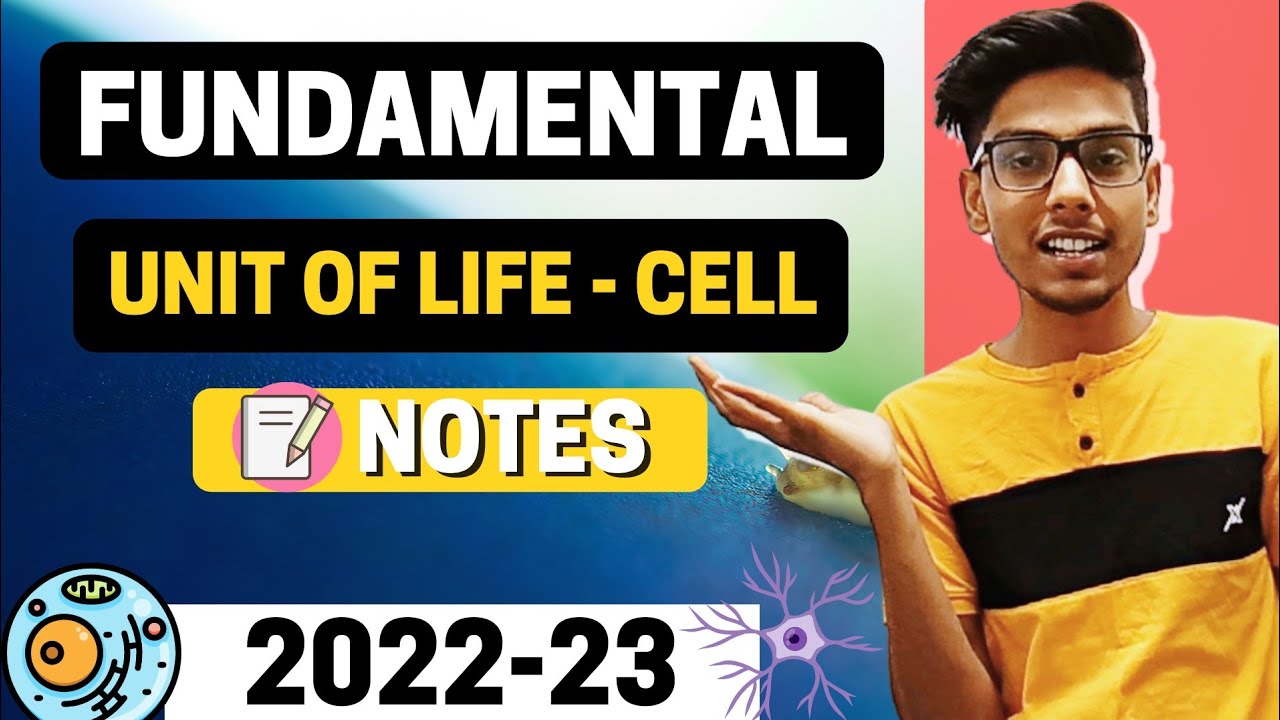 Fundamental Unit Of Life Cell Notes Class 9 Science Chapter 5 Notes fundamental-unit-of-life-cell-notes-class-9-science-chapter-5-notes