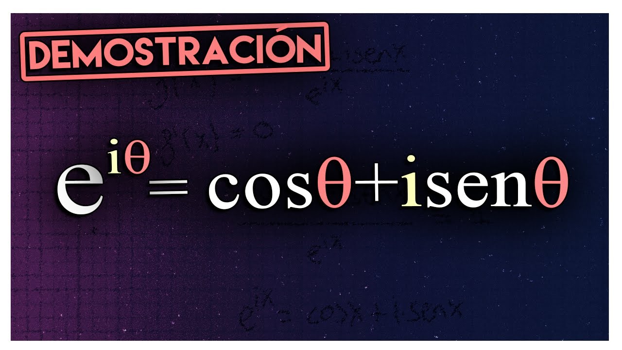 Demostración de la FÓRMULA de EULER y su BELLA identidad | Pensando ...