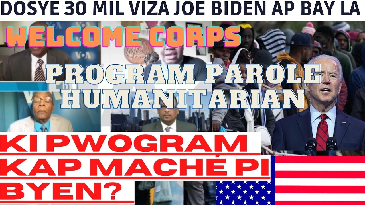diferans antre PWOGRAM PAROLE VISA HUMANITAIRE USA et PROGRAM WELC0ME ...