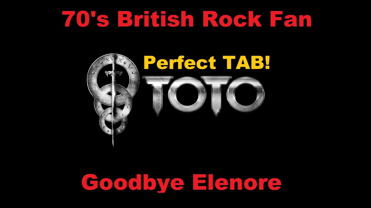 Perfect TAB! Goodbye Elenore/TOTO /All Instrument by RSP - YouTube