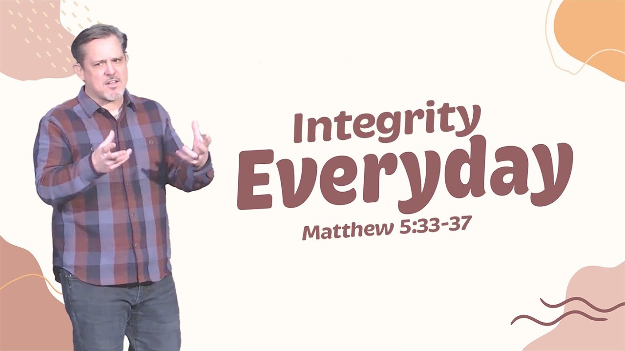 Integrity - Everyday [having integrity] - YouTube