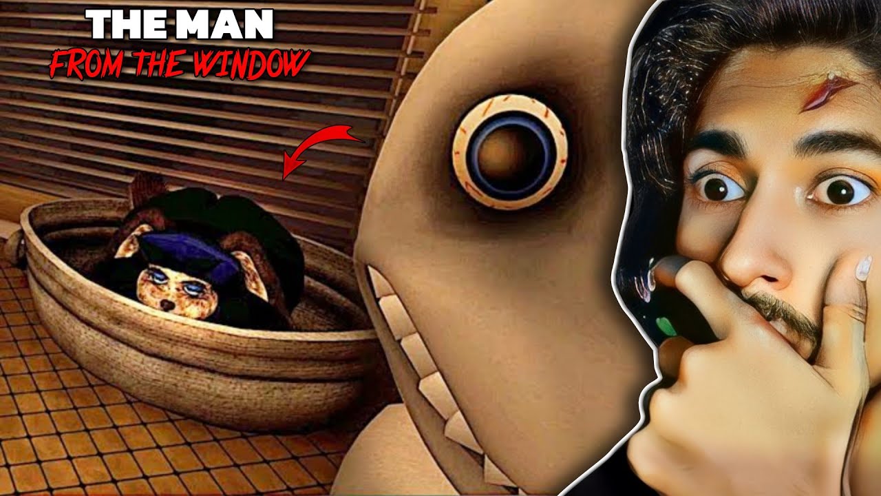 THE MAN FROM THE WINDOW | HORROR GAMEPLAY - YouTube