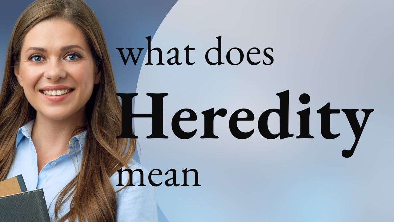 Heredity Meaning