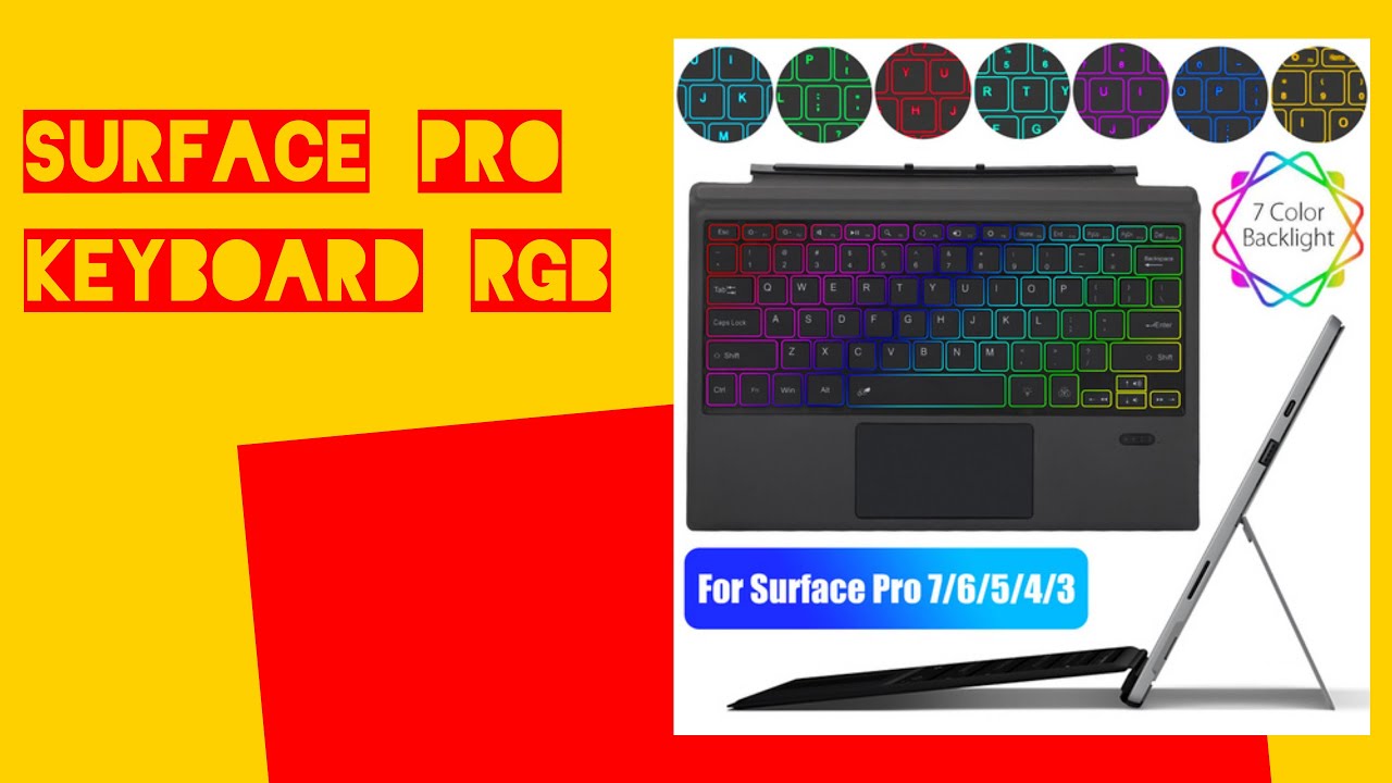 Surface Pro Keyboard Rgb 7 colors Selection - YouTube