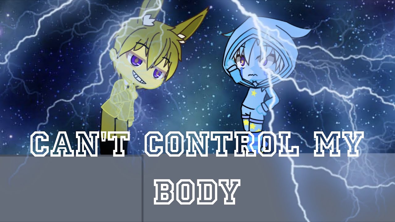 can't control my body part 1 - YouTube