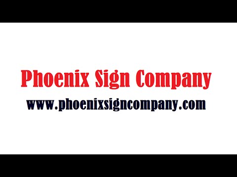 Phoenix Sign Company - YouTube