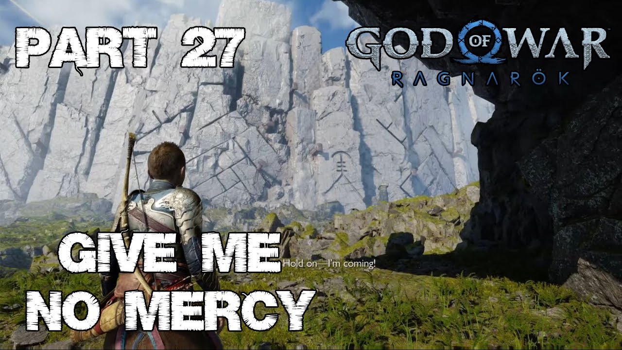 God of War Ragnarok | Give Me No Mercy Part 27 | Hrimthurs Wall - YouTube