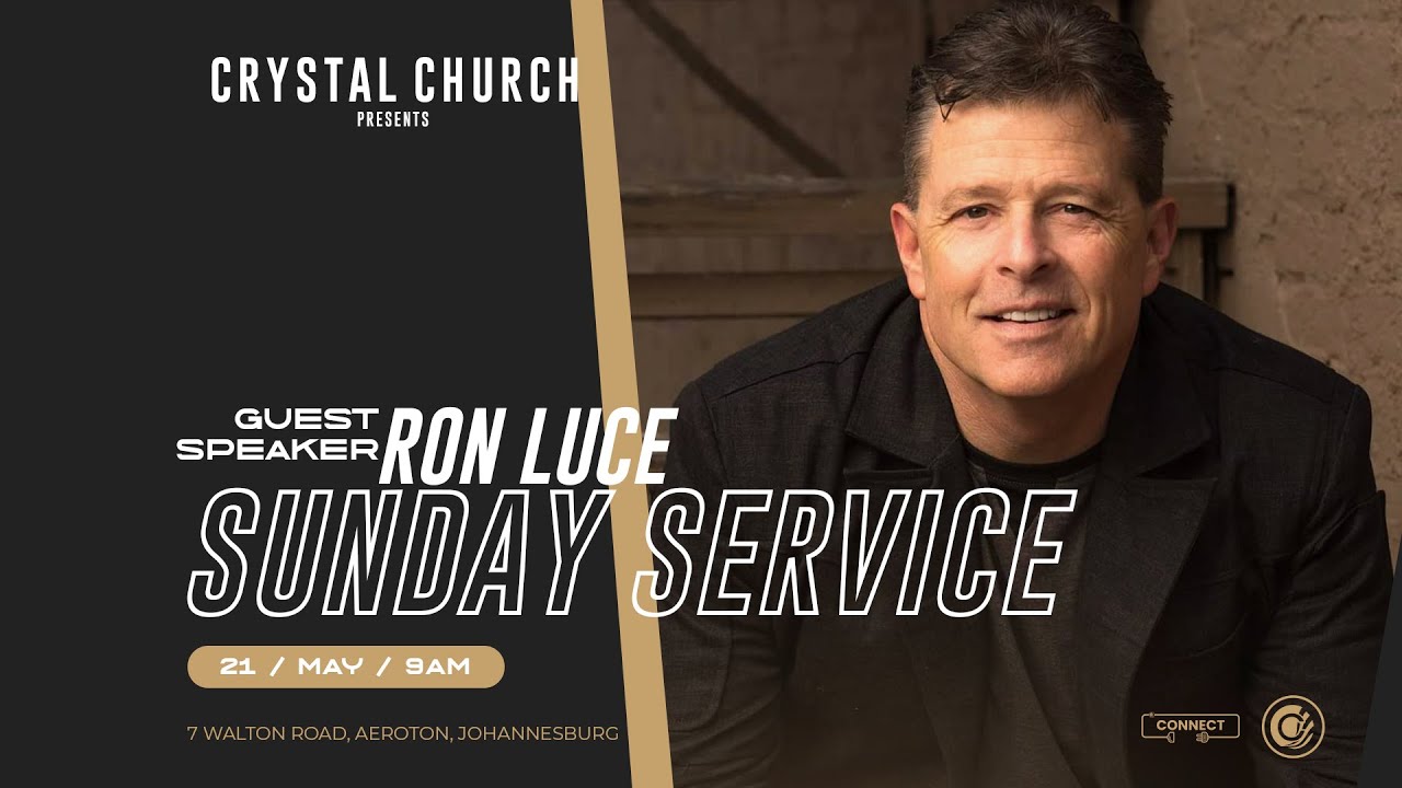 SUNDAY SERVICE | 21 MAY 2023 | PASTOR RON LUCE - YouTube