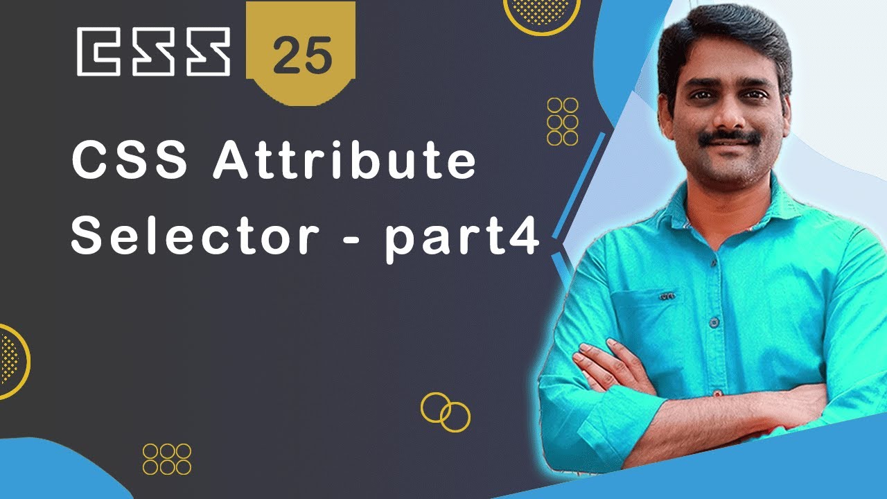 Css Attribute Selector Part 4 Css Tutorial 25 🚀 Youtube 8649