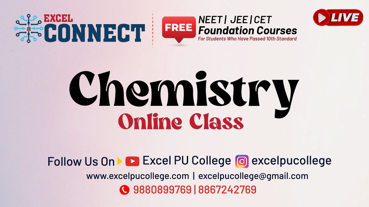 Excel Connect Foundation Course Day 05 Chemistry || EXCEL PRE ...