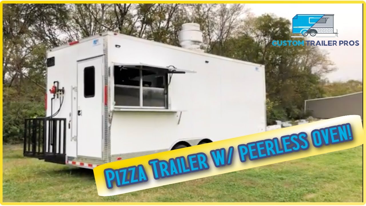 20' Pizza Trailer with Peerless Pizza Oven - YouTube