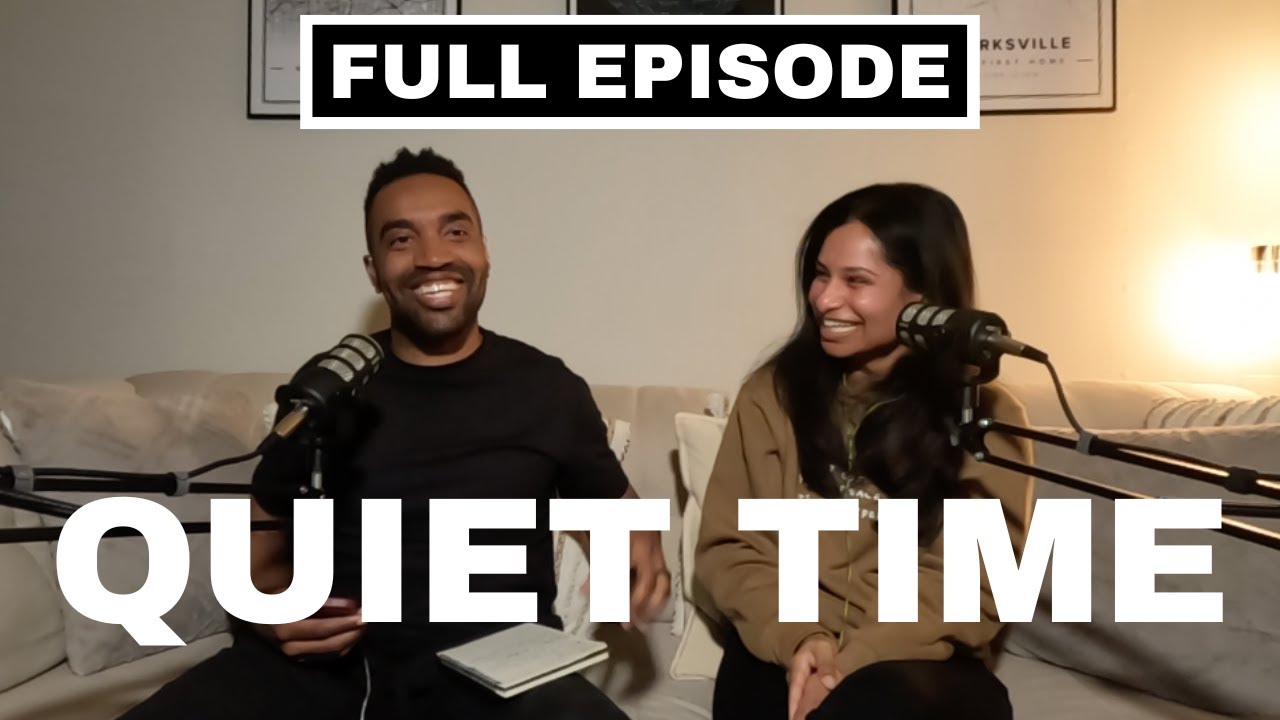 QUIET TIME | EPISODE #60 - YouTube