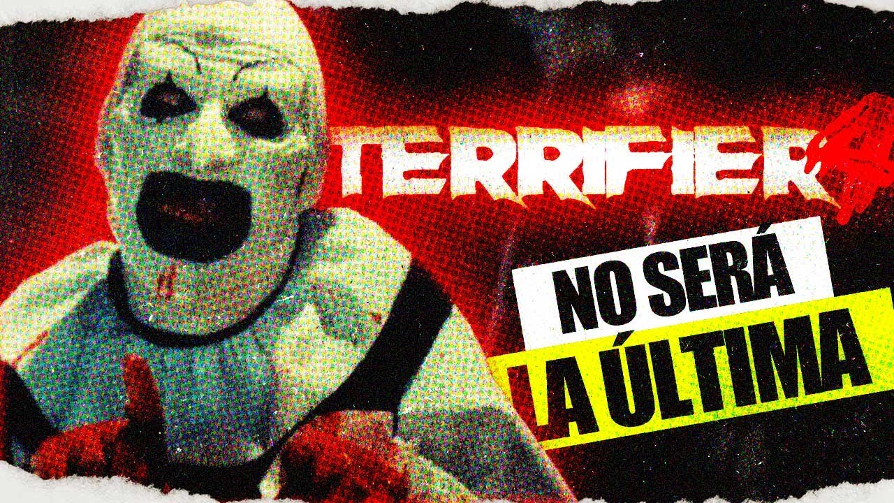 TERRIFIER 4 NO SERÁ LA ÚLTIMA PELÍCULA y Podría EXPANDIR SU UNIVERSO ...