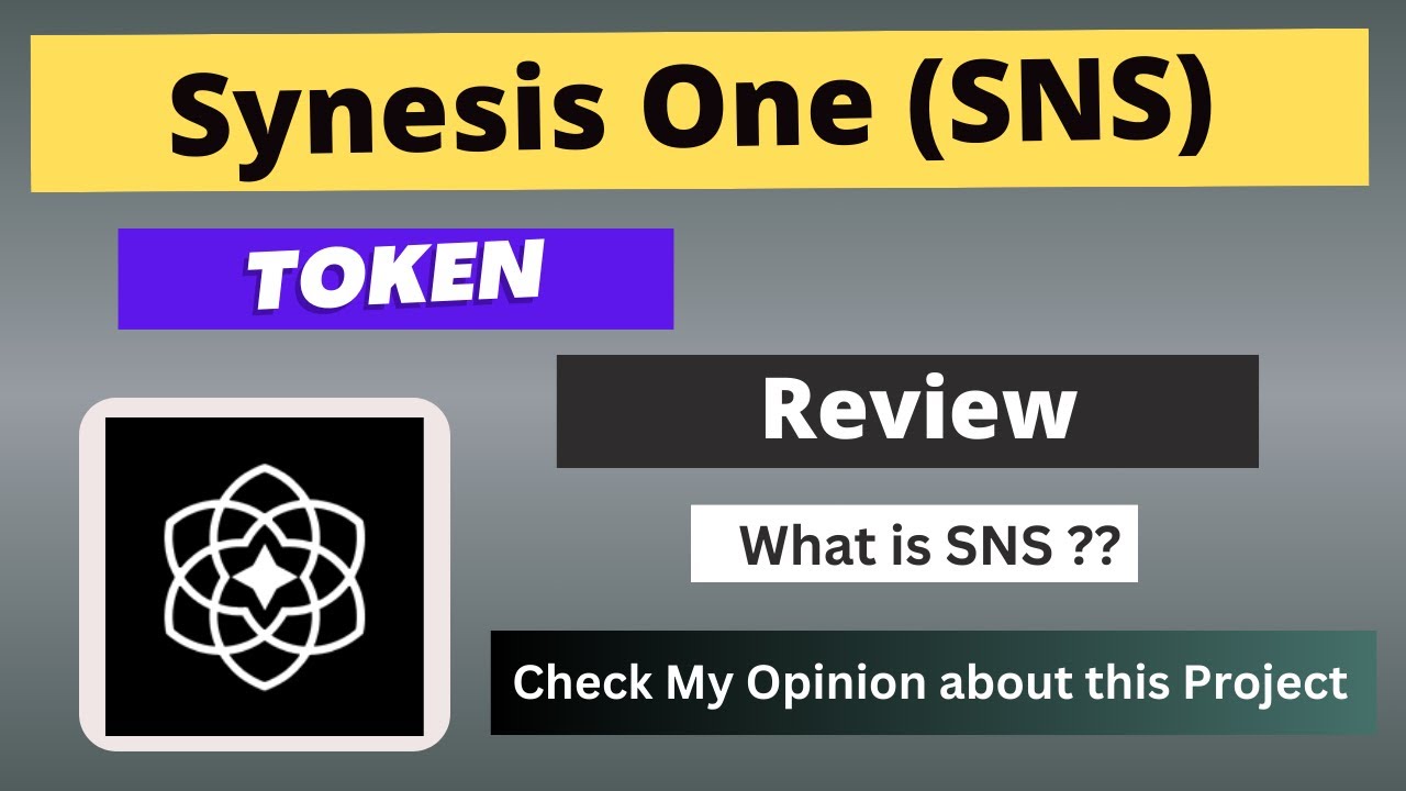 What is Synesis One (SNS) Coin | Review About SNS Token - YouTube