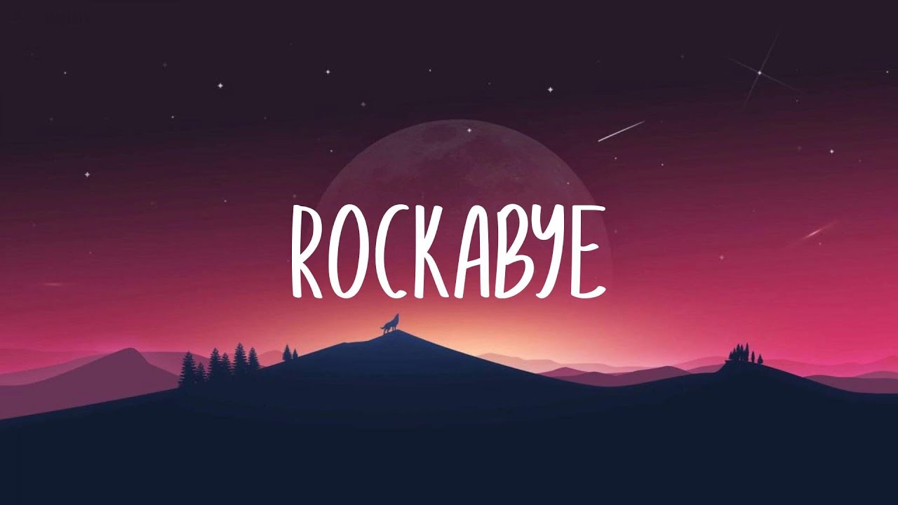 Clean Bandit - Rockabye (feat. Sean Paul & Anne-Marie) (Lyrics)|ZAYN ...