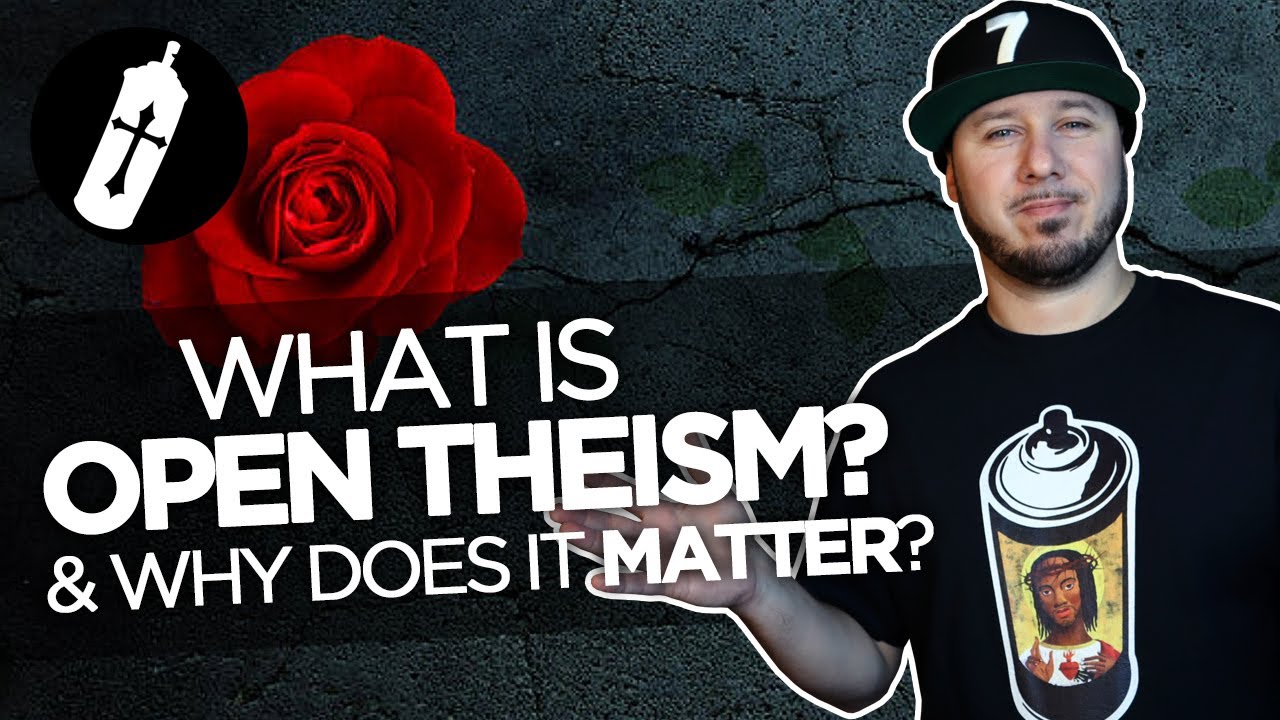 What is Open Theism? - YouTube