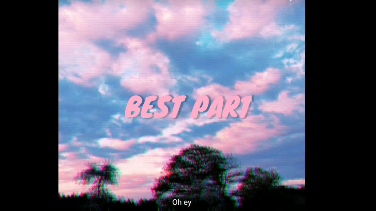 Best Part (Cover) - YouTube
