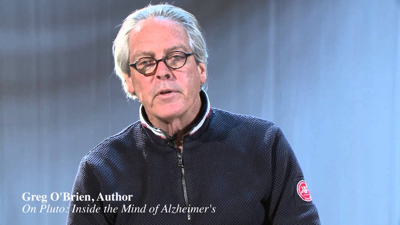 Greg O'Brien, Author "On Pluto: Inside the Mind of Alzheimer’s" - YouTube
