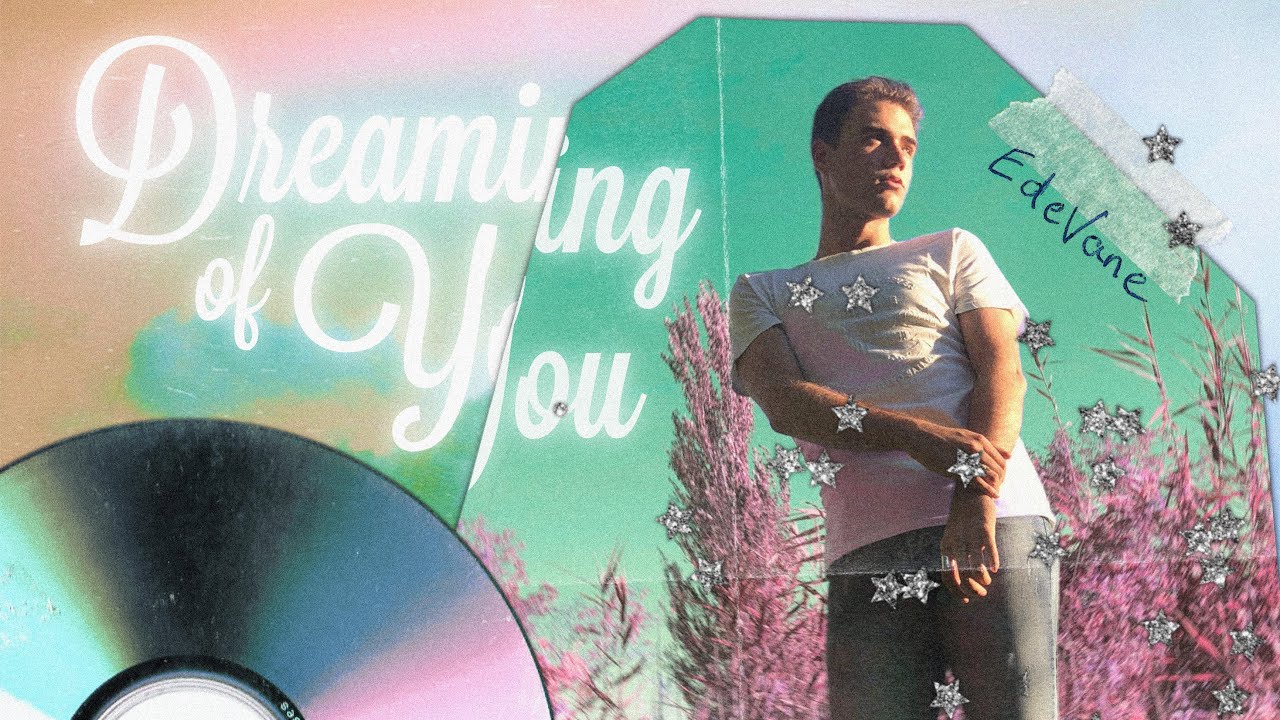 EdeVane - Dreaming of You (Remastered) [Official Audio] - YouTube