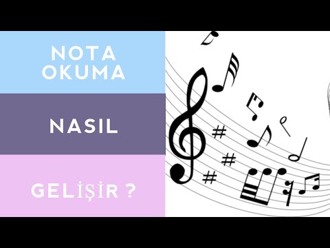 Nota Okumayı Nasıl Geliştirebilirim ?