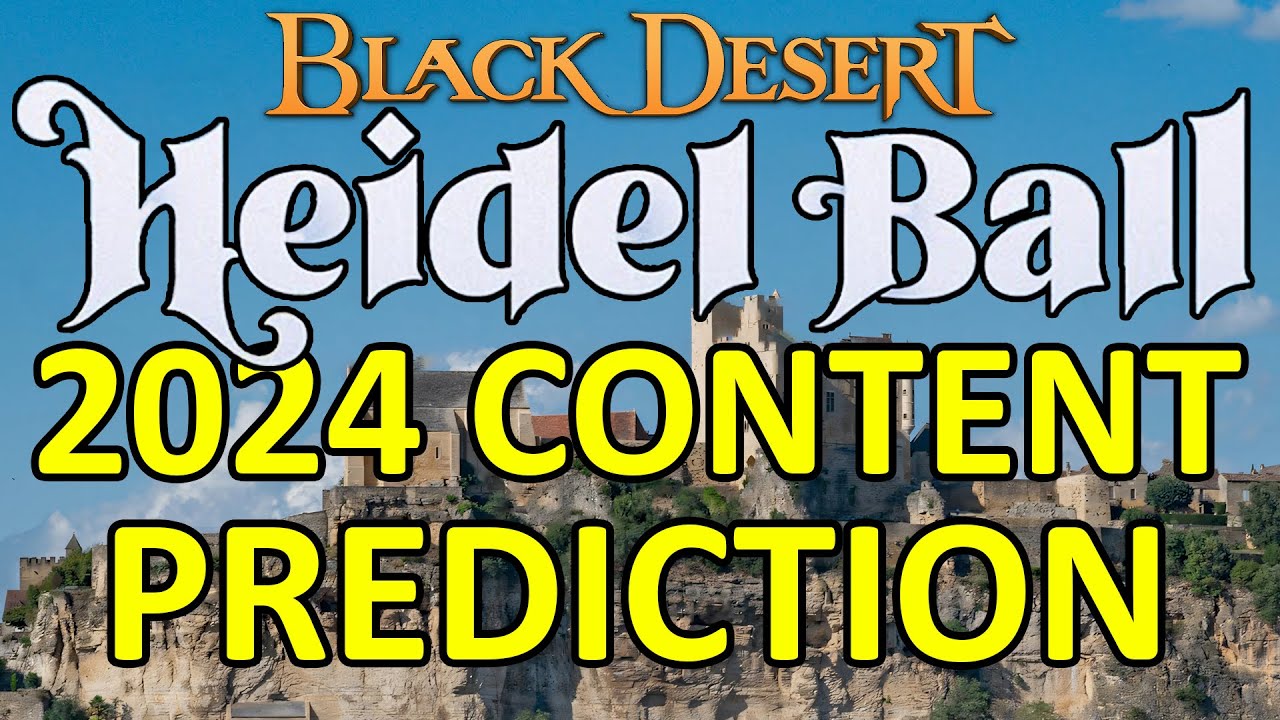 HEIDEL BALL 2024 CONTENT PREDICTION (Black Desert Online) BDO - YouTube