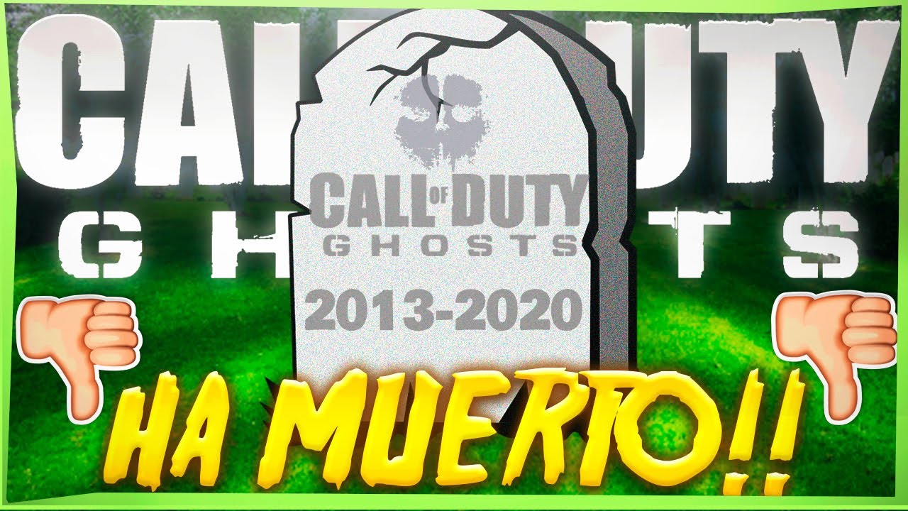 Call Of Duty GHOSTS HA MUERTO en 2020 - YouTube
