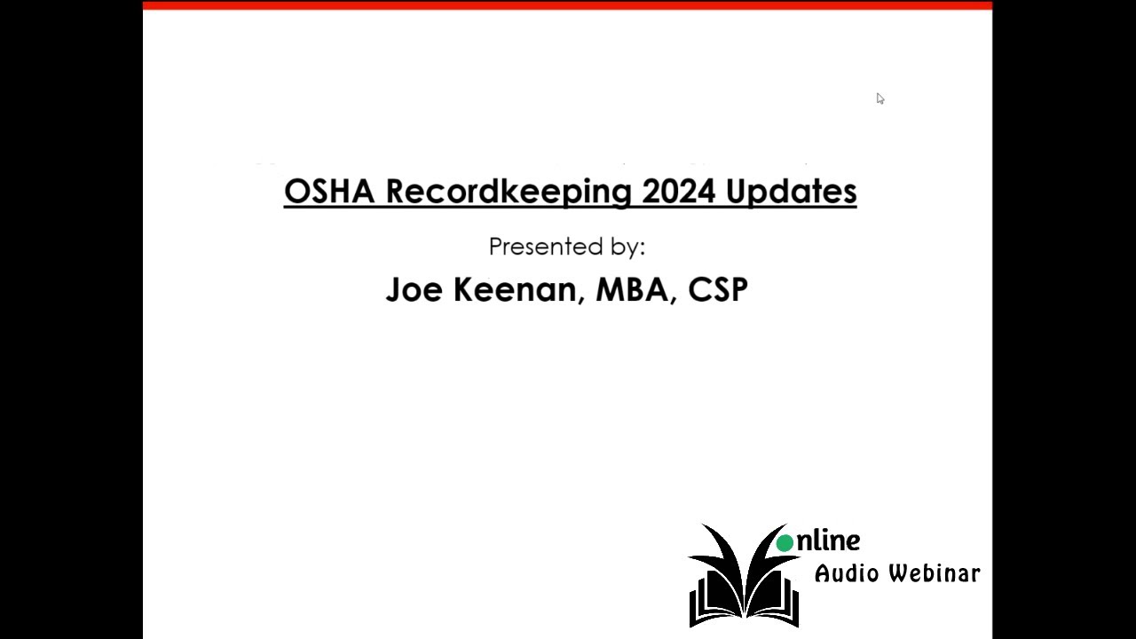 OSHA 300 Log Recordkeeping Requirements and Changes - 2024 Updates ...