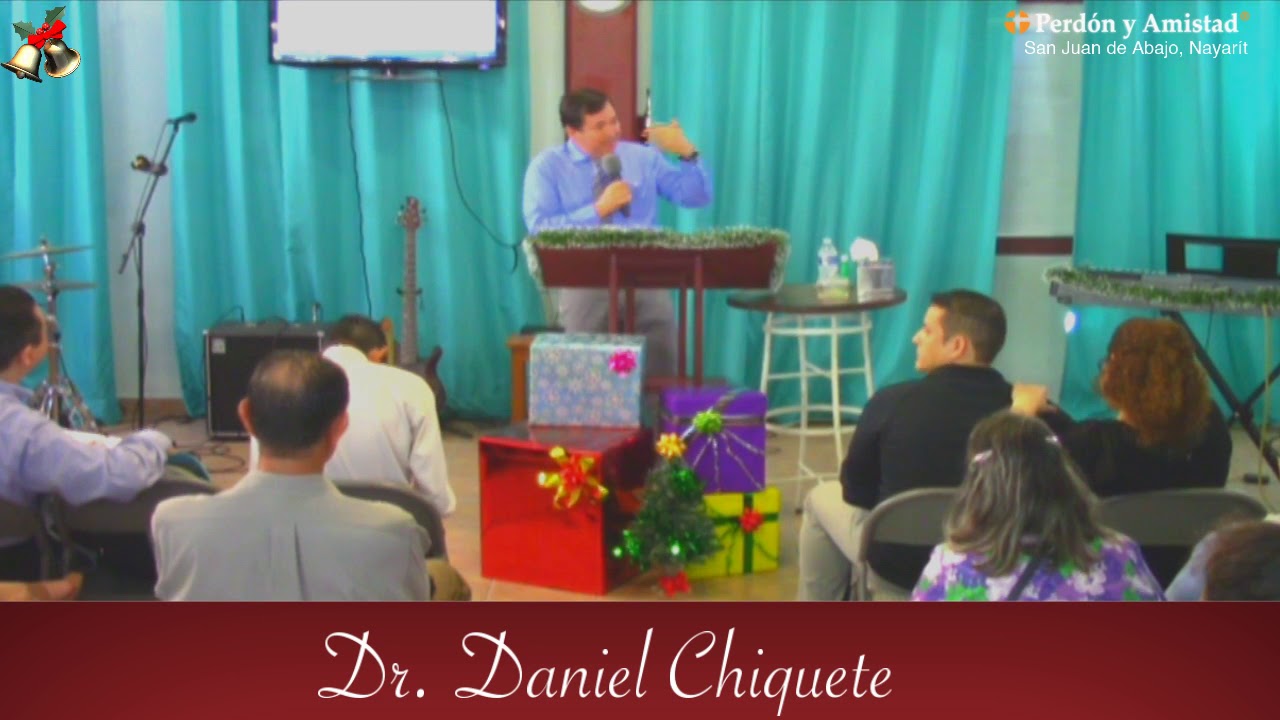 La Paz de Dios Dr. Daniel Chiquete. 09 12 2018 mp4 - YouTube