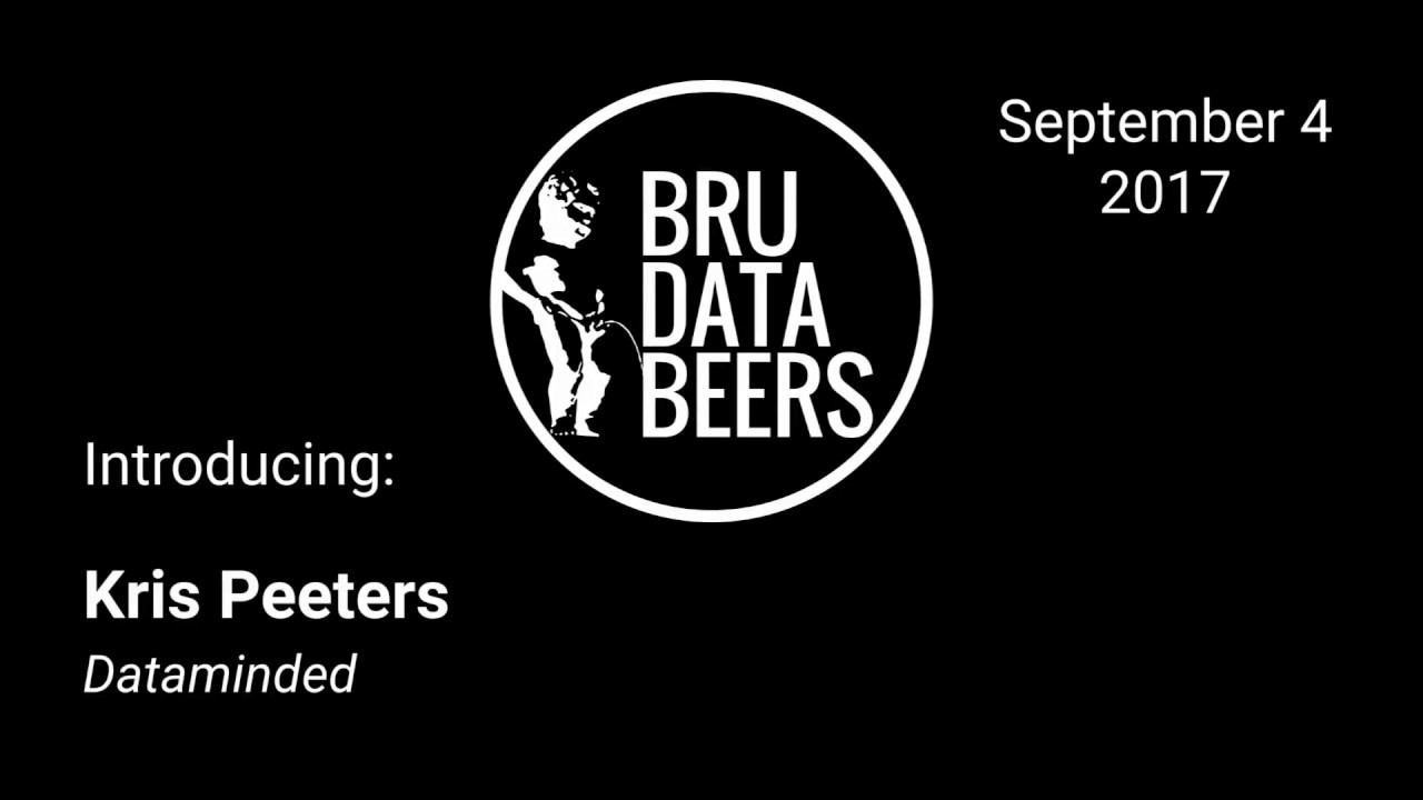 DataBeers Brussels - Kris Peeters - YouTube