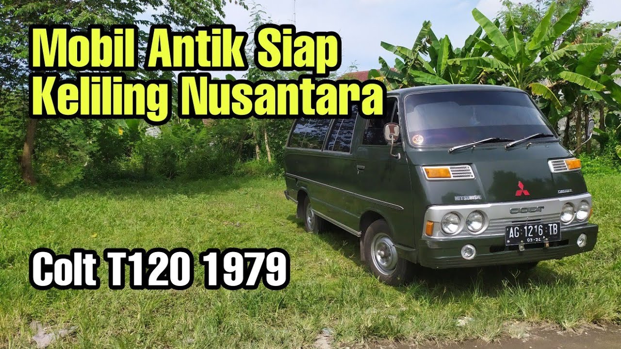 Dijual Colt T120 Mobil Klasik Kondisi Siap Keliling Nusantara - YouTube