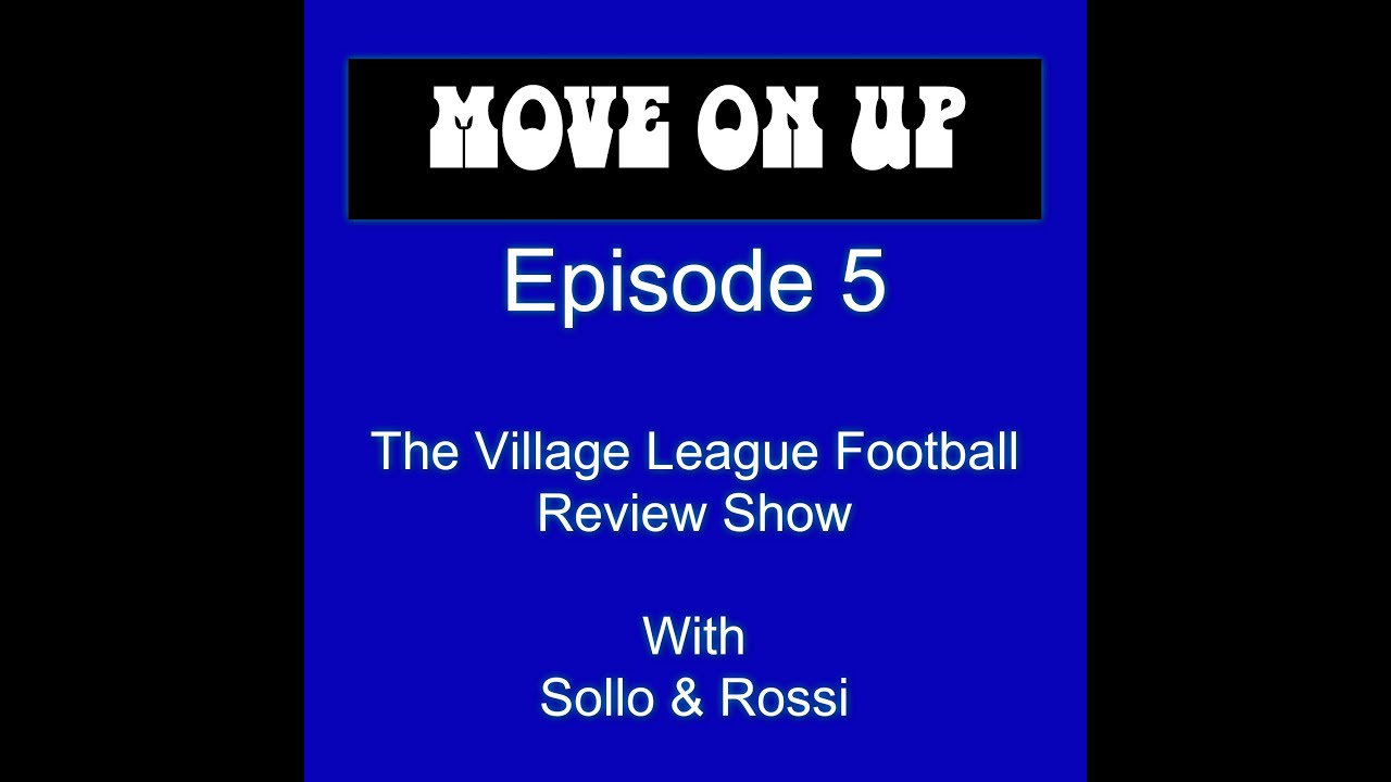 Move On Up Episode 5 - With Sollo & Rossi - YouTube