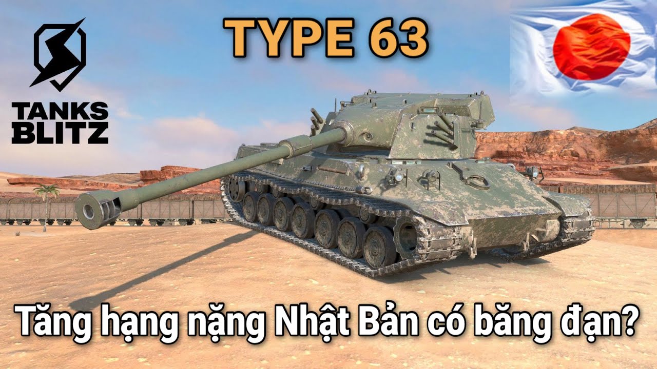 TYPE 63 - Tăng hạng nặng Nhật Bản có băng đạn (Sever Lesta#5) / World ...